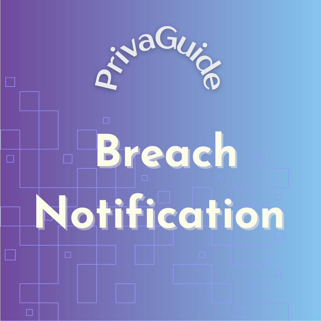 Breach Notification PrivaGuide – PrivaPlan Toolkit